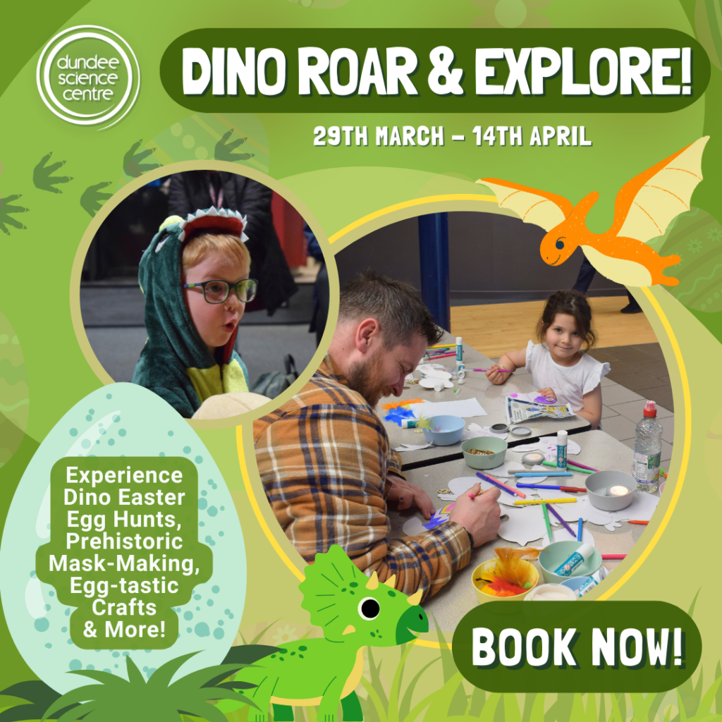 Dino Roar & Explore | Dundee Science Centre